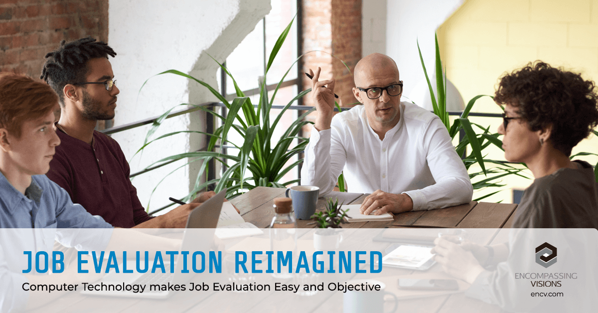 Job evaluation software from Encompassing Visions